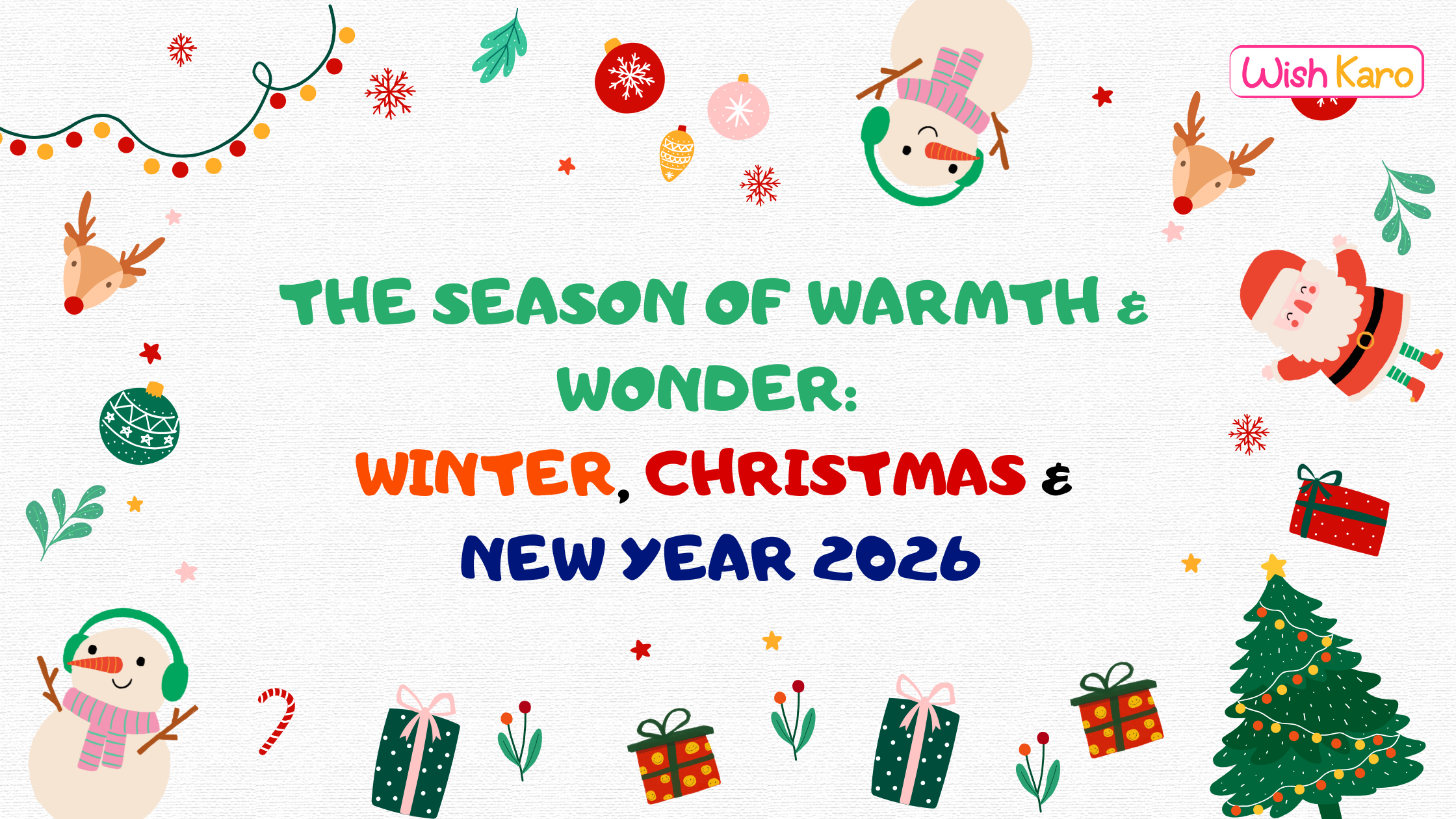 Winter, Christmas & New Year 2026 — Why We Celebrate This Magical ...
